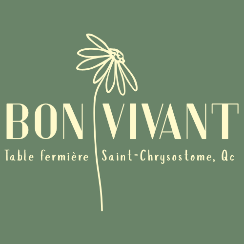 Bon Vivant Table Fermière - Terroir et Saveurs du Québec